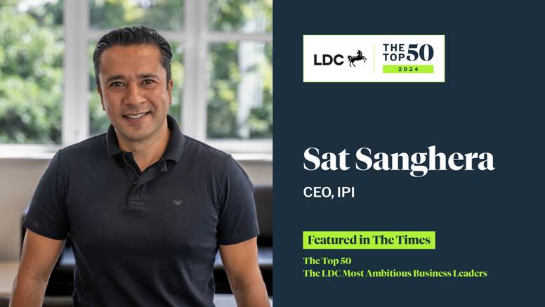 IPI Sat Sanghera Named in Top 50 Most Ambitious Business Leaders ...